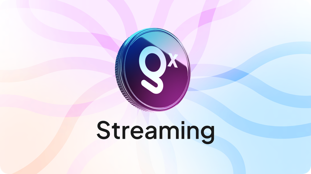 🎉 Second batch of GX Token Streams Are Now Live