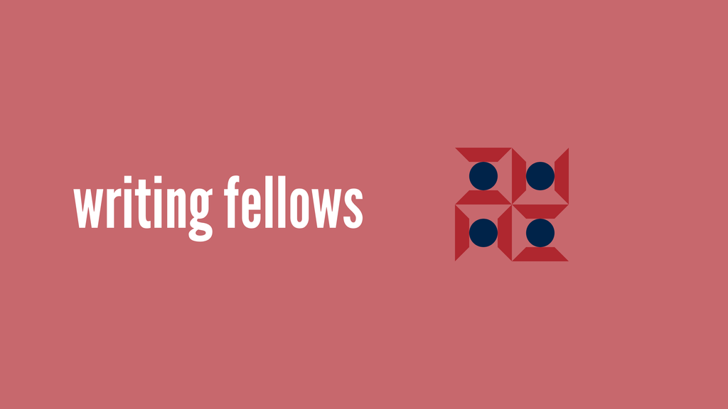 Writing Fellow