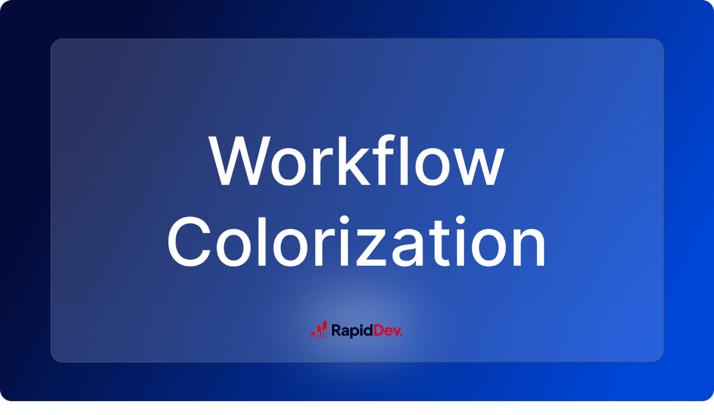 Workflow Colorization
