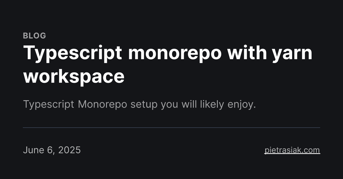 Typescript monorepo with yarn workspace