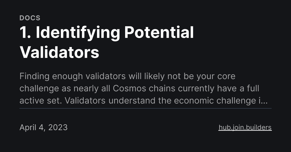 1. Identifying Potential Validators