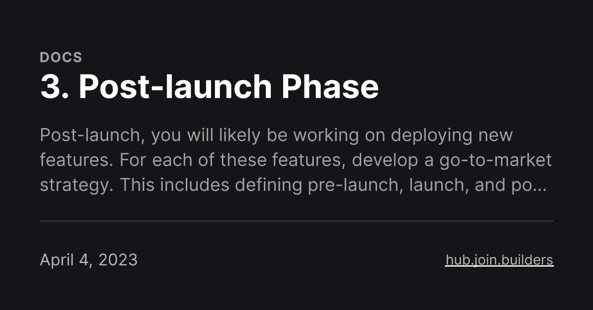 3. Post-launch Phase