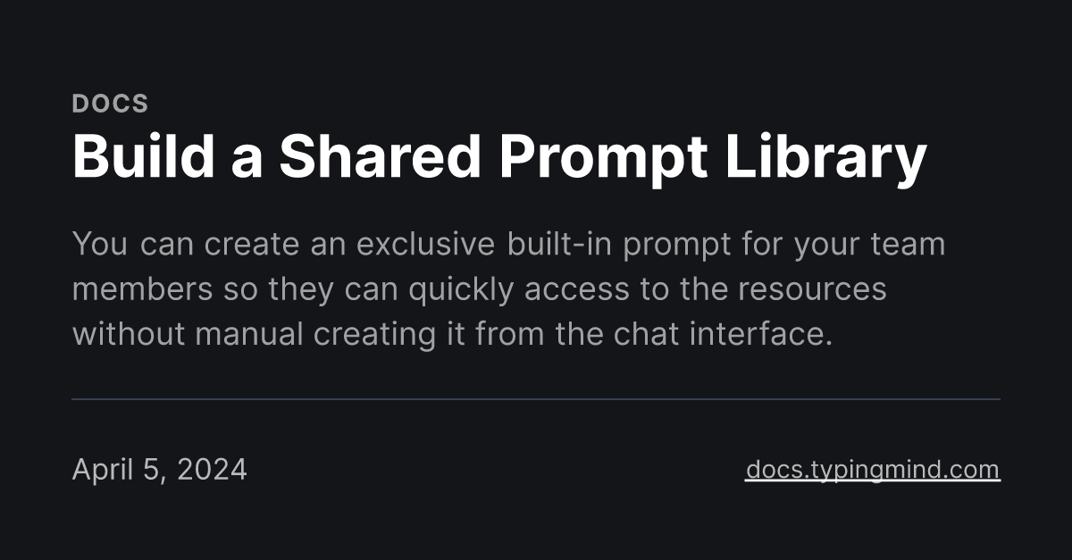 Build a Shared Prompt Library