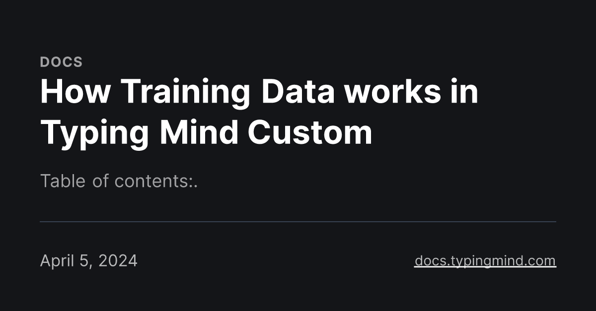 How Training Data works in Typing Mind Custom