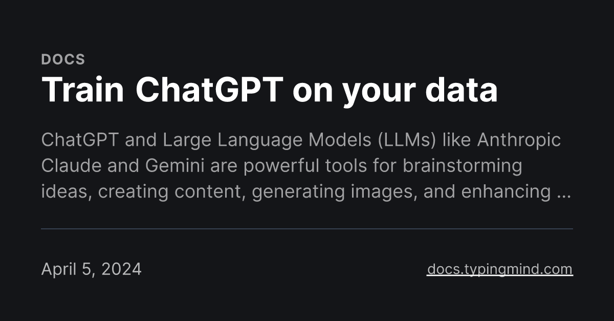 Train ChatGPT on your data