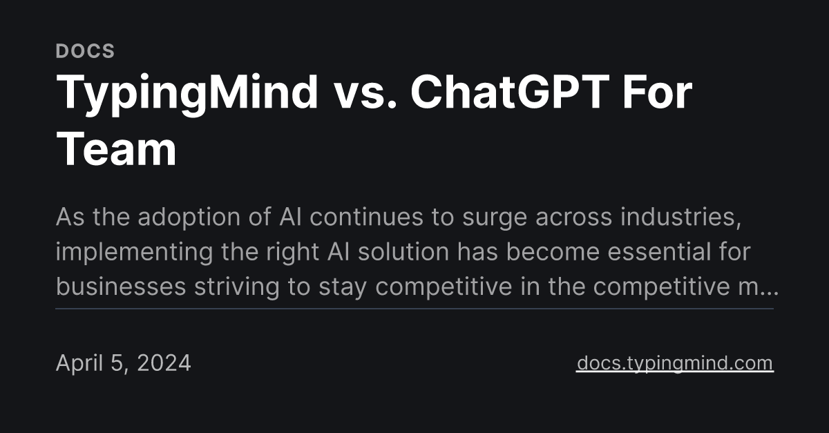 TypingMind vs. ChatGPT For Team