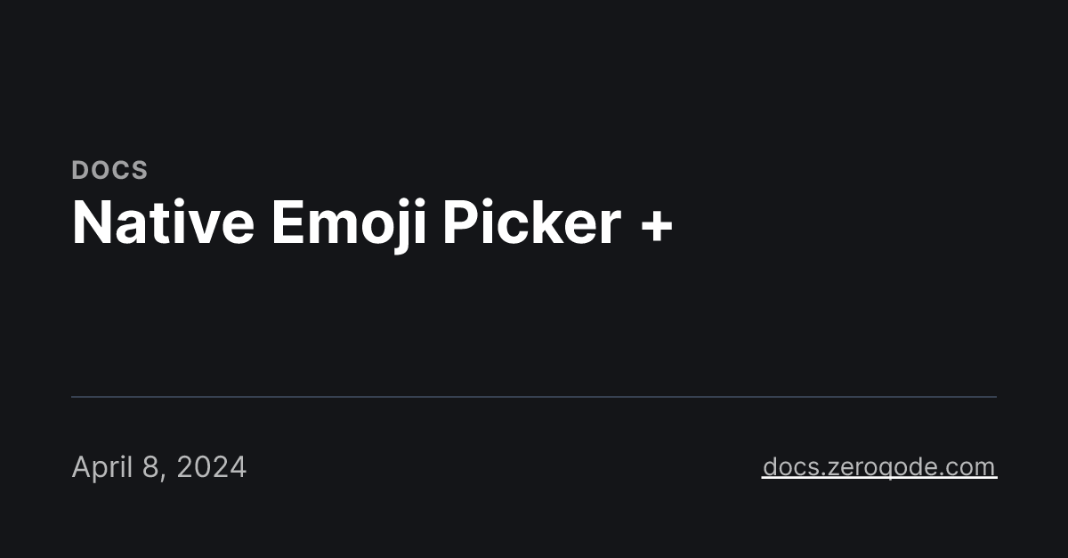 Native Emoji Picker