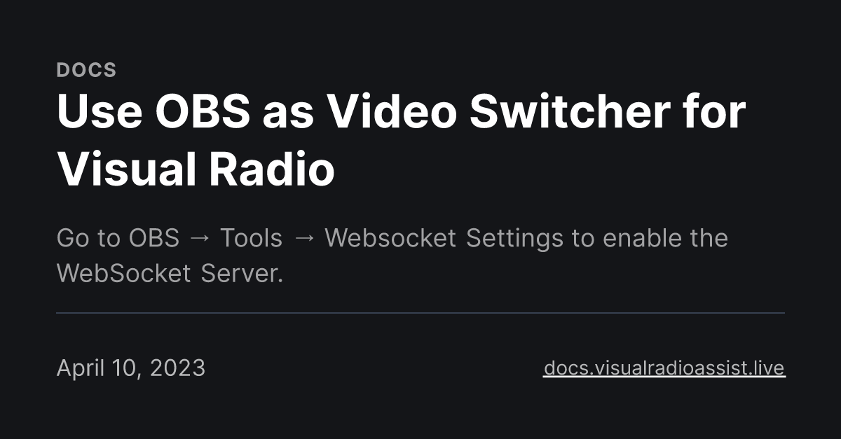 Use OBS as Video Switcher for Visual Radio