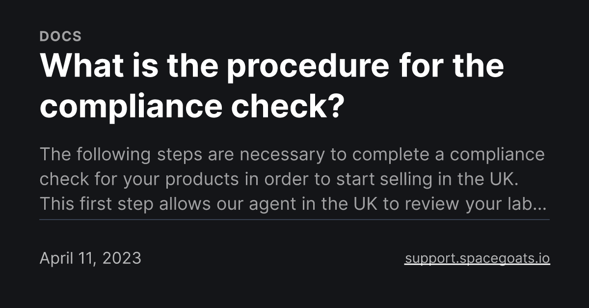 What is the procedure for the compliance check?