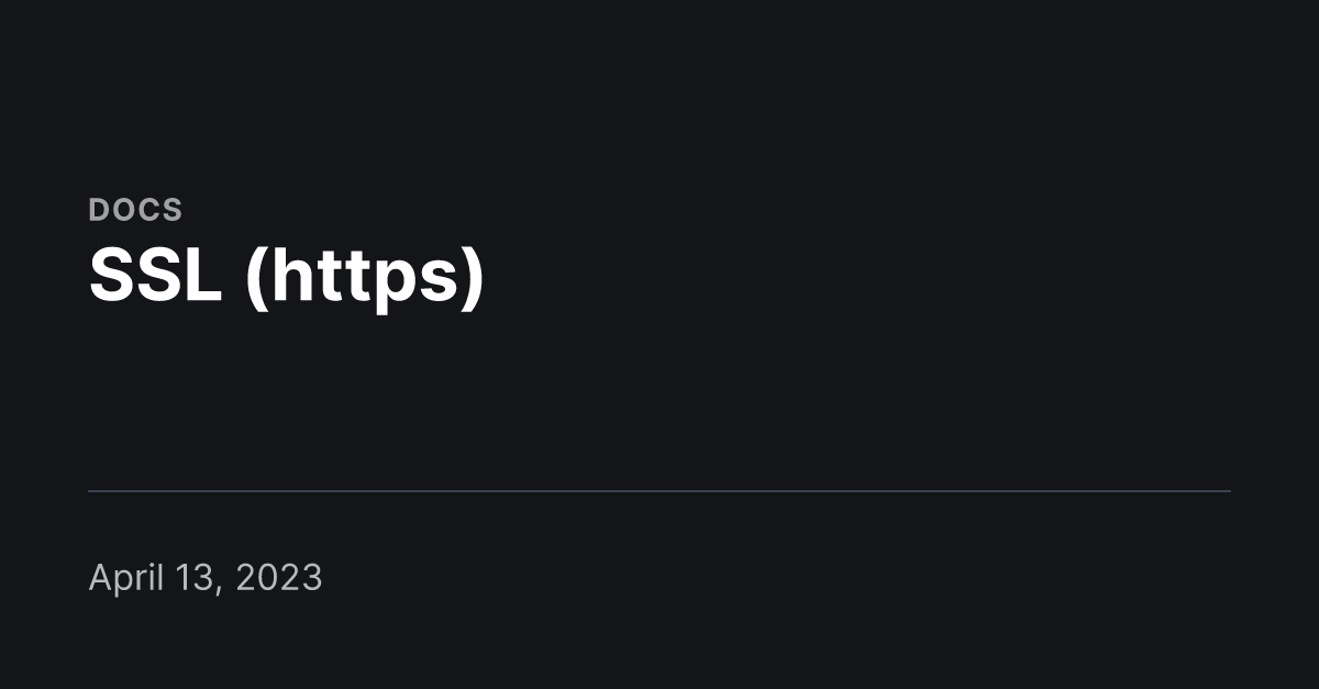 SSL (https) - Notaku Docs