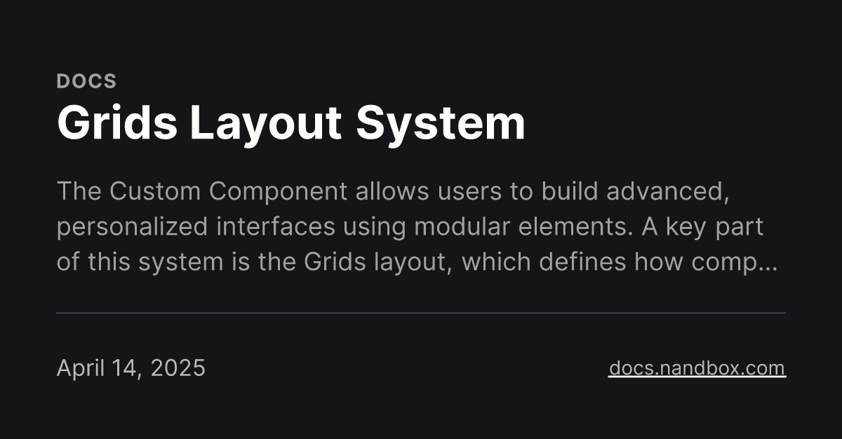 Grids Layout System