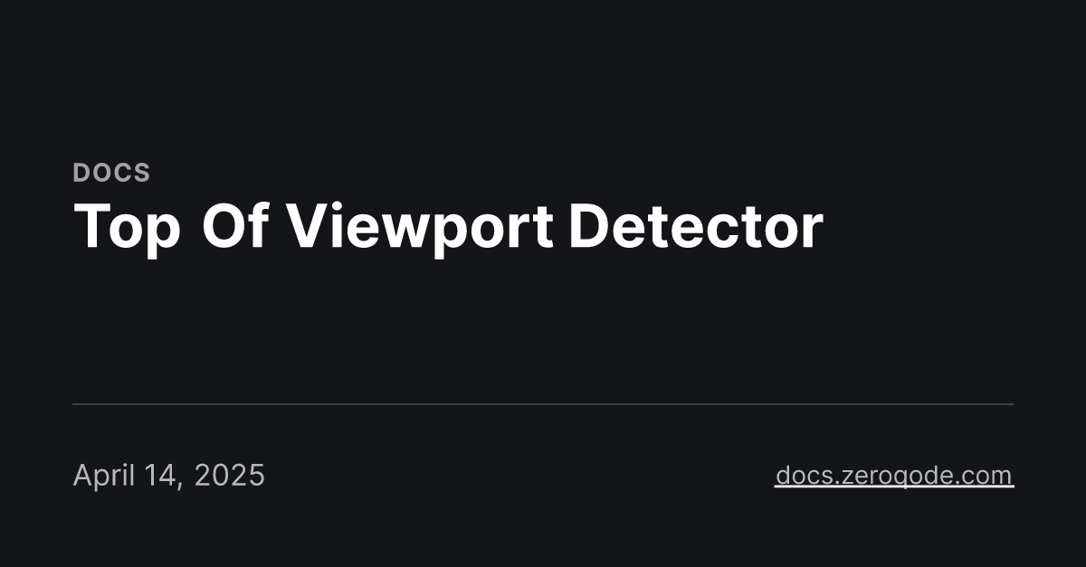 Top Of Viewport Detector