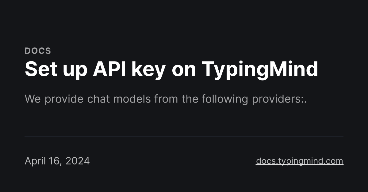 Set up API key on TypingMind