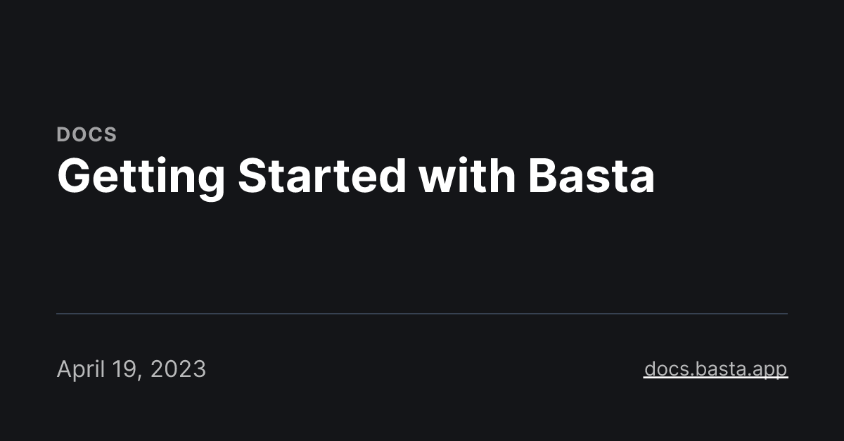 Getting Started with Basta