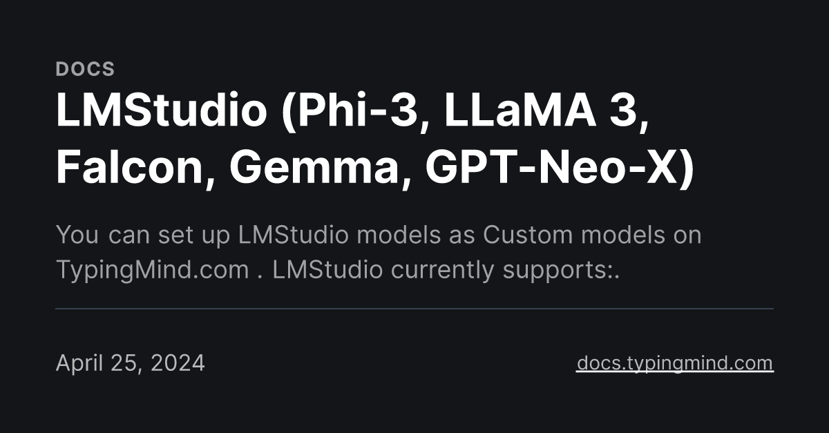 LMStudio (Phi-3, LLaMA 3, Falcon, Gemma, GPT-Neo-X)