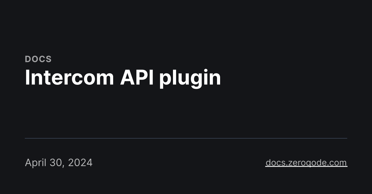 Intercom API plugin