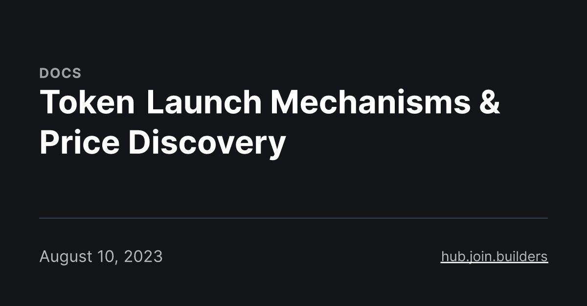 Token Launch Mechanisms & Price Discovery