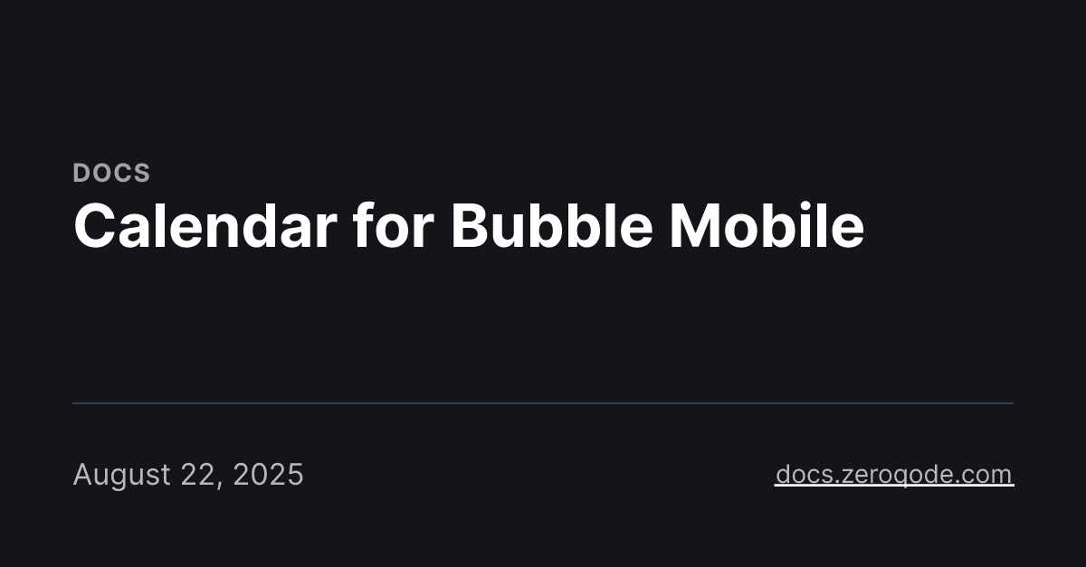 Calendar for Bubble Mobile