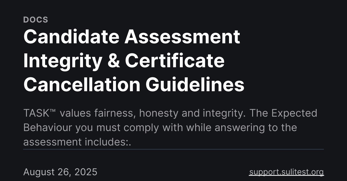 Candidate Assessment Integrity & Certificate Cancellation Guidelines