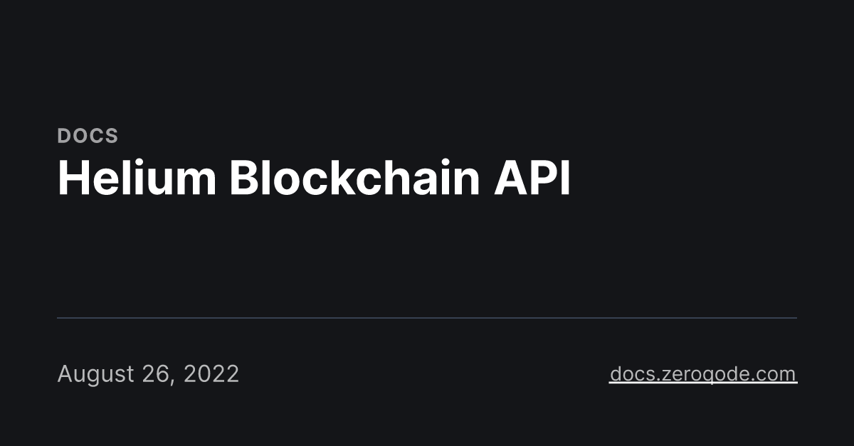 Helium Blockchain API