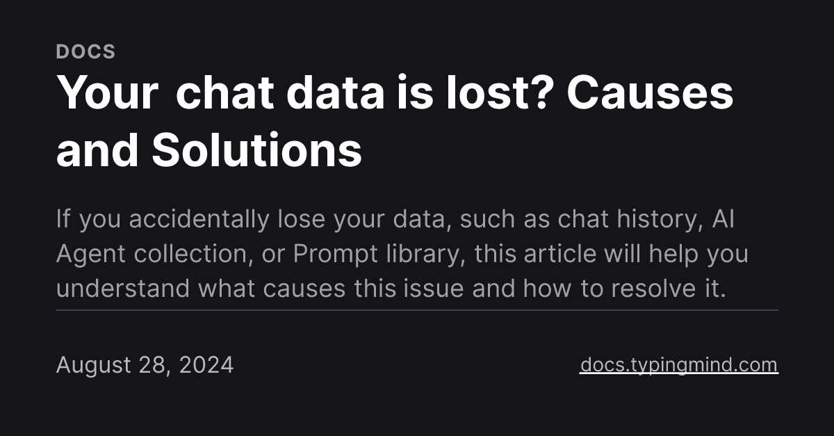 Your chat data is lost? Causes and Solutions