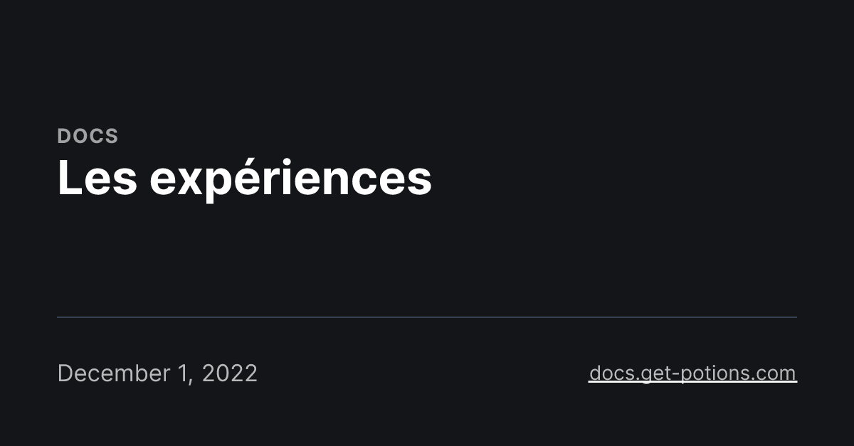 Les expériences