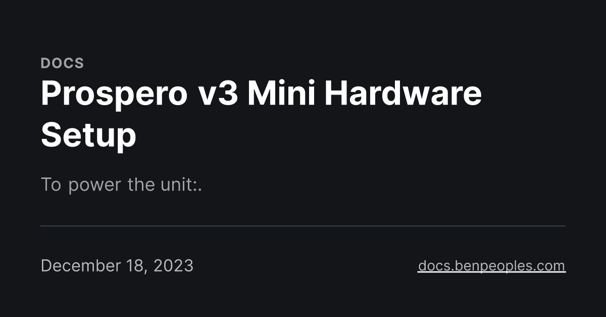 Prospero v3 Mini Hardware Setup