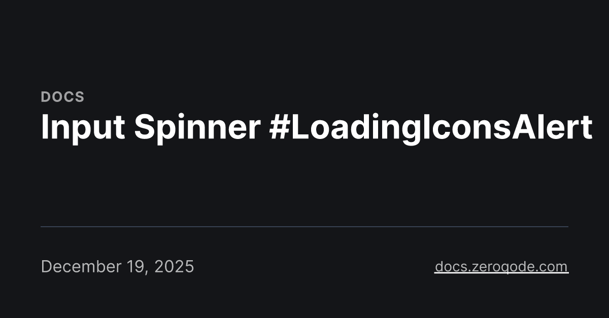 Input Spinner #LoadingIconsAlert