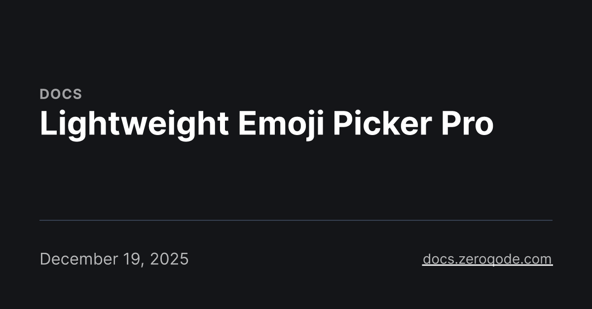 Lightweight Emoji Picker Pro