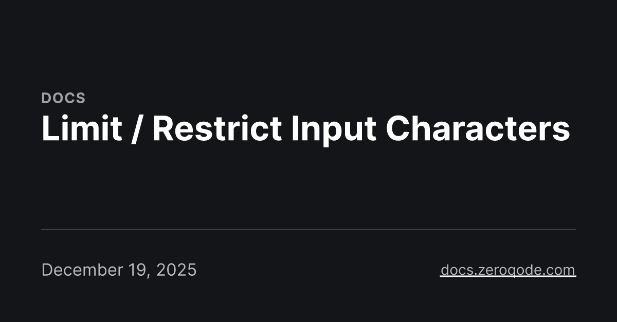 Limit / Restrict Input Characters