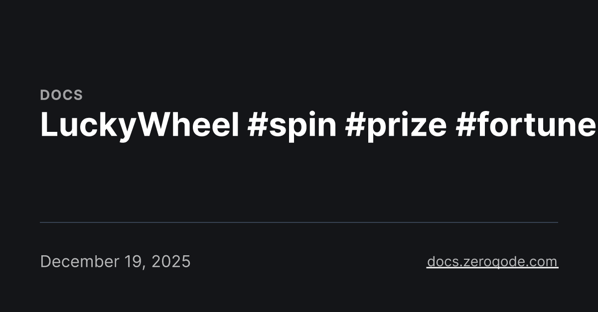 LuckyWheel #spin #prize #fortune