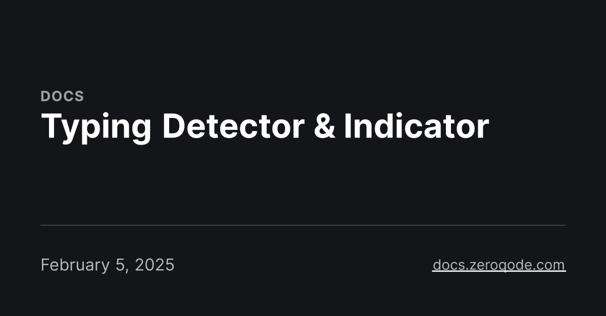 Typing Detector & Indicator