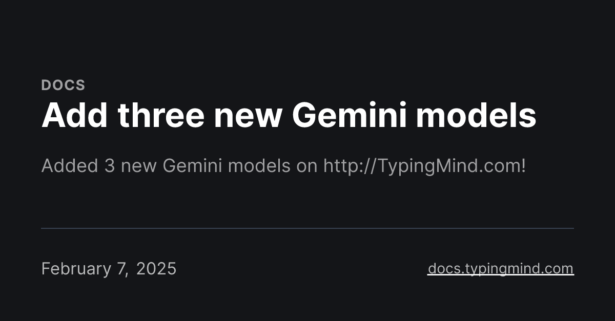Add three new Gemini models