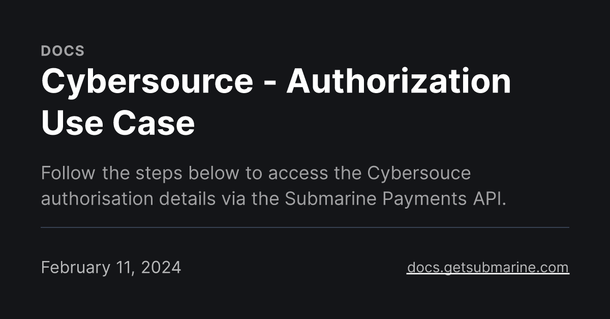 Cybersource - Authorization Use Case