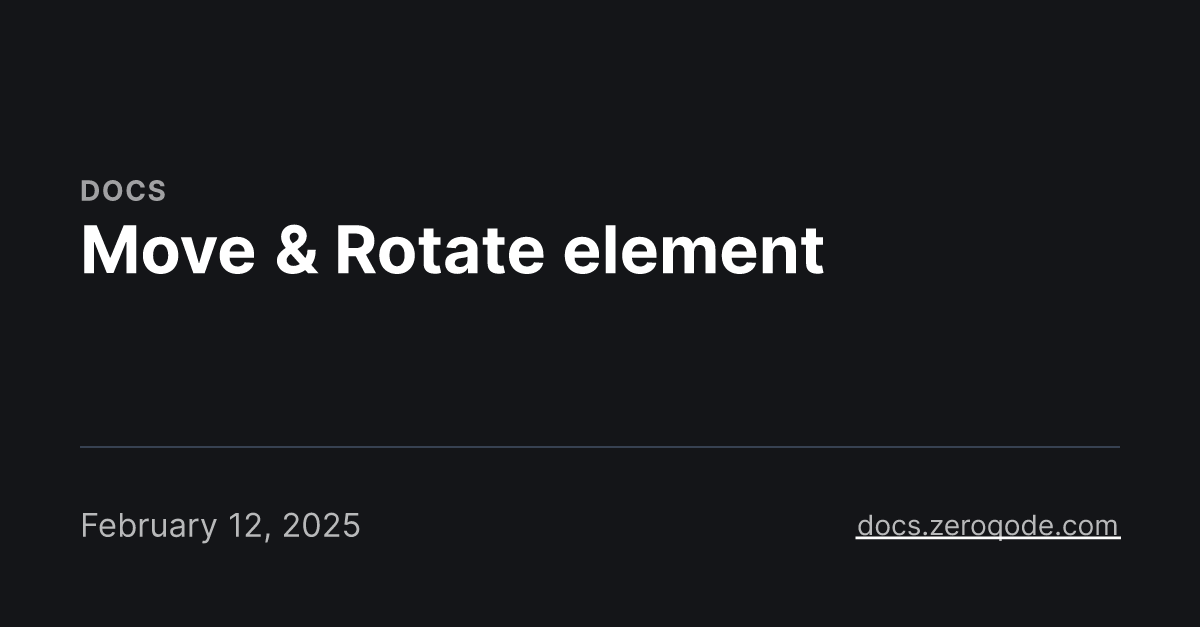 Move & Rotate element