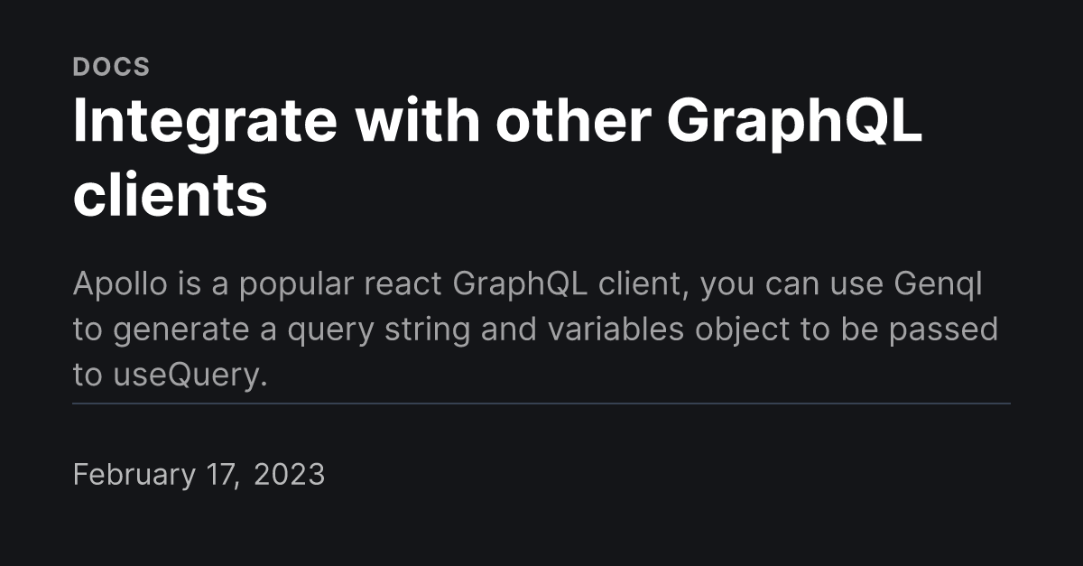Integrate with other GraphQL clients