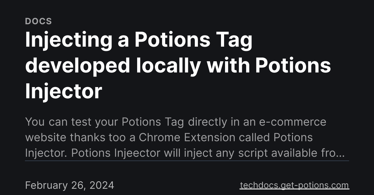 Injecting a Potions Tag developed locally with Potions Injector