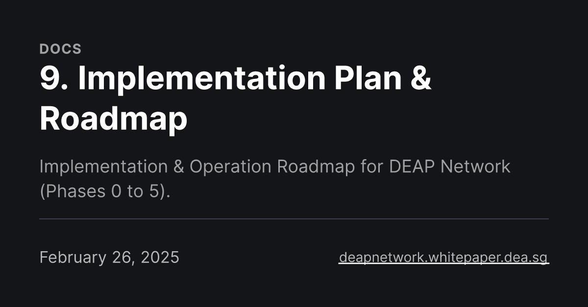 9. Implementation Plan & Roadmap