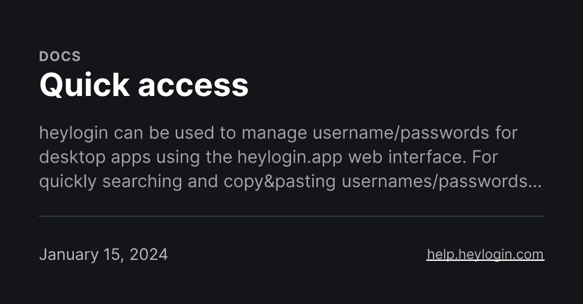 Quick access