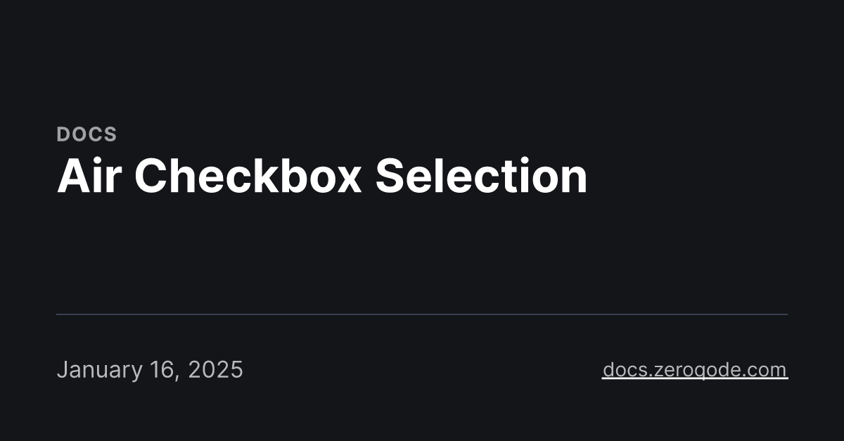 Air Checkbox Selection