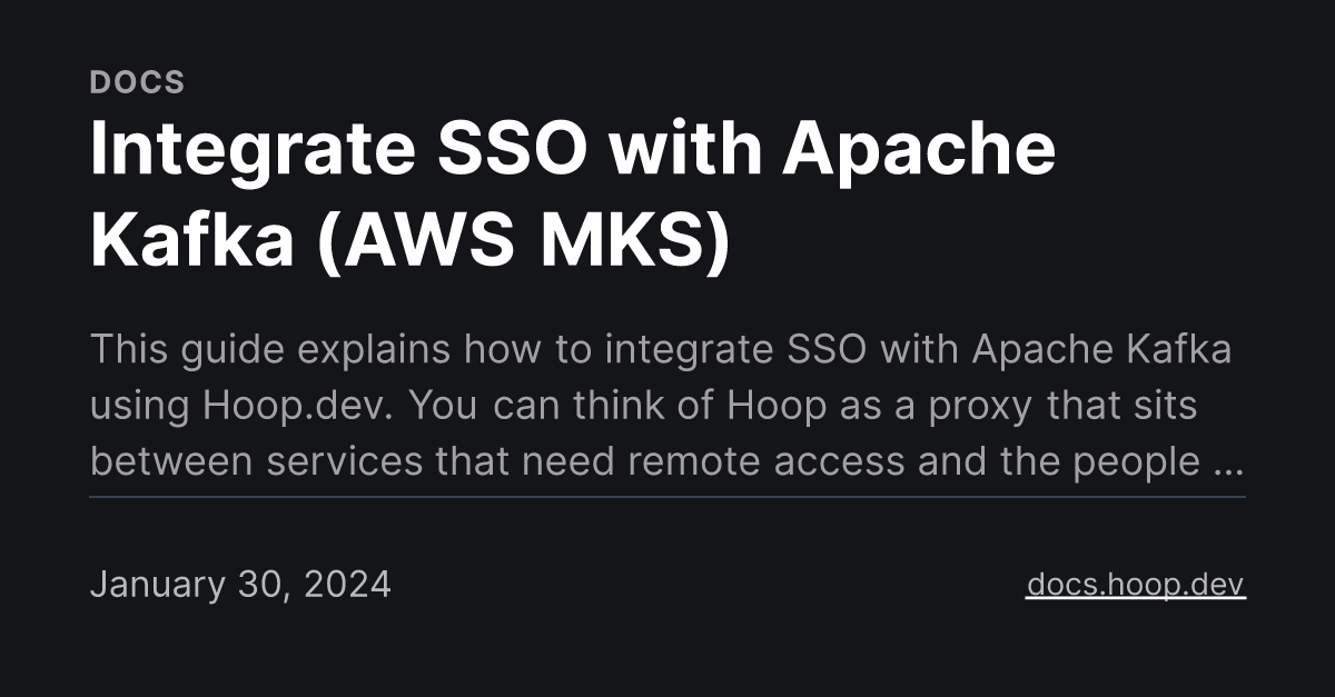 Integrate SSO with Apache Kafka (AWS MKS)