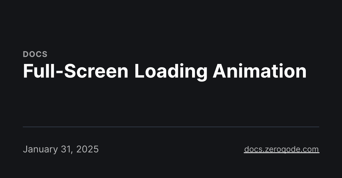 Full-Screen Loading Animation