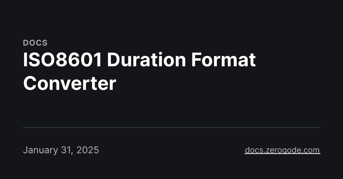 ISO8601 Duration Format Converter