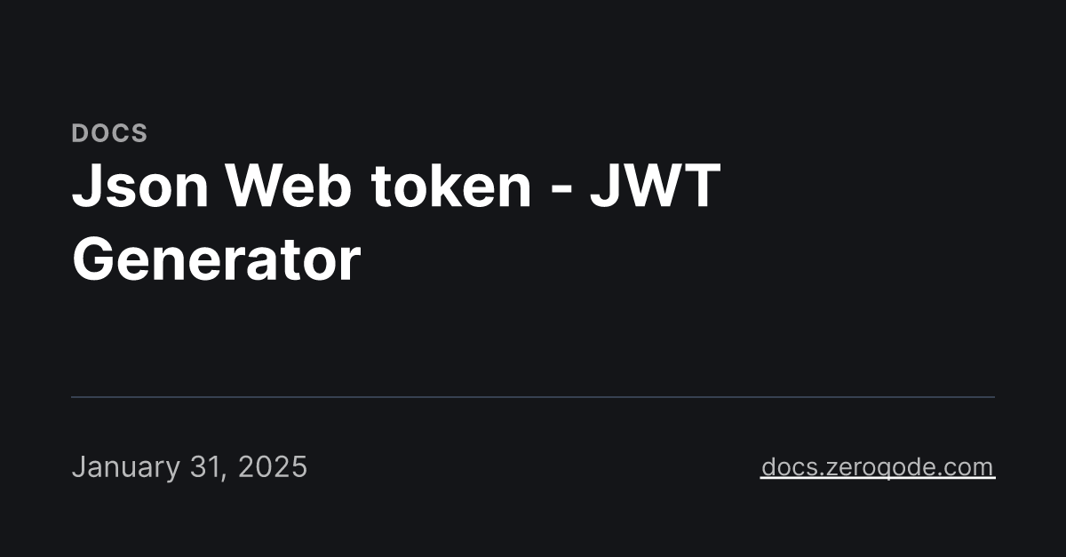 Json Web token - JWT Generator
