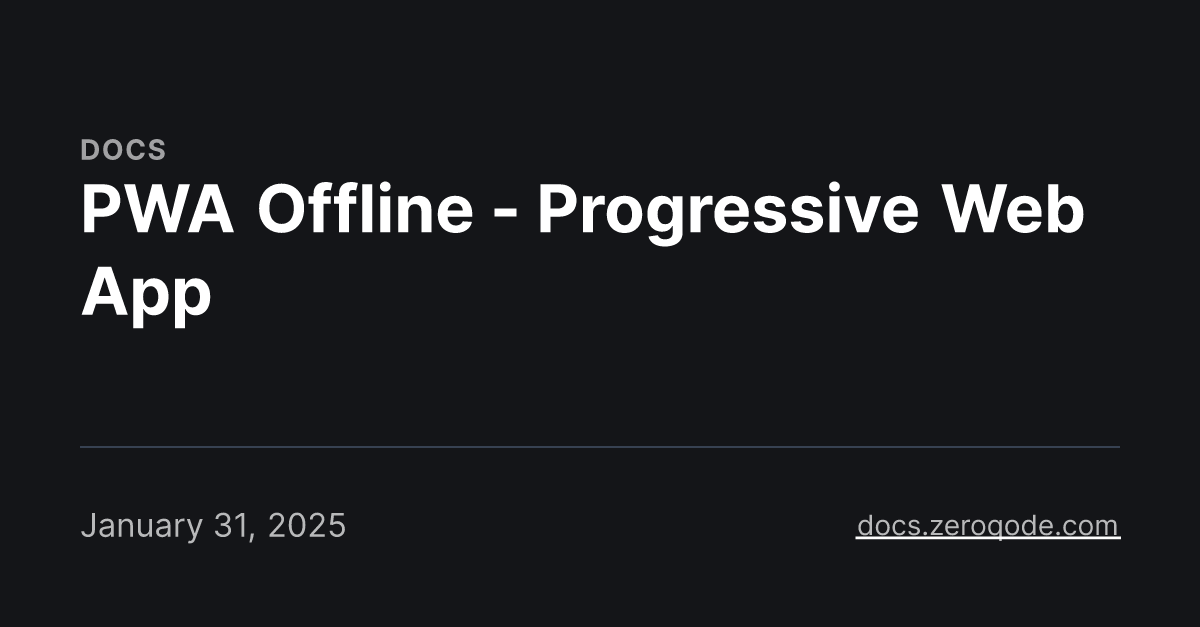 PWA Offline - Progressive Web App