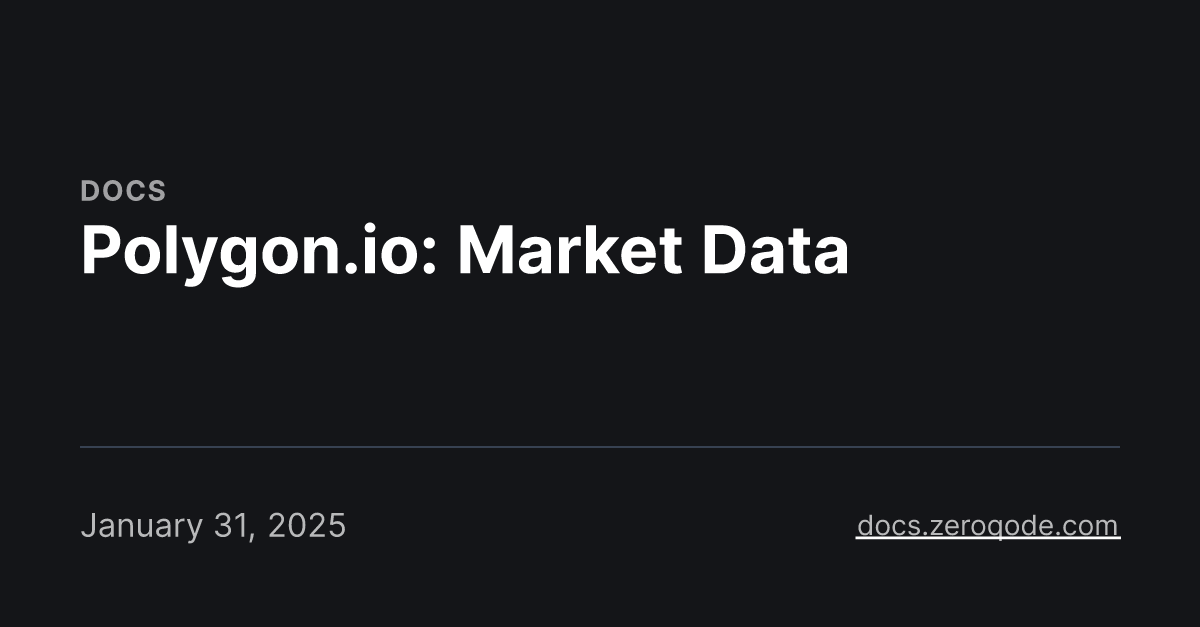 Polygon.io: Market Data