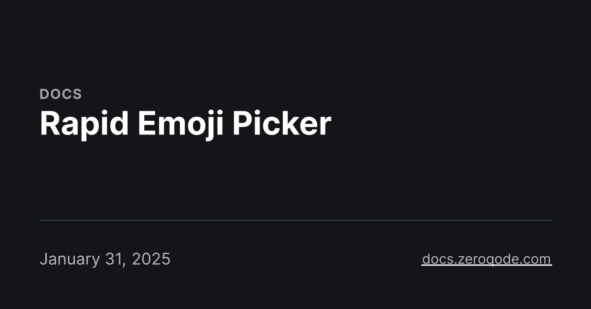 Rapid Emoji Picker