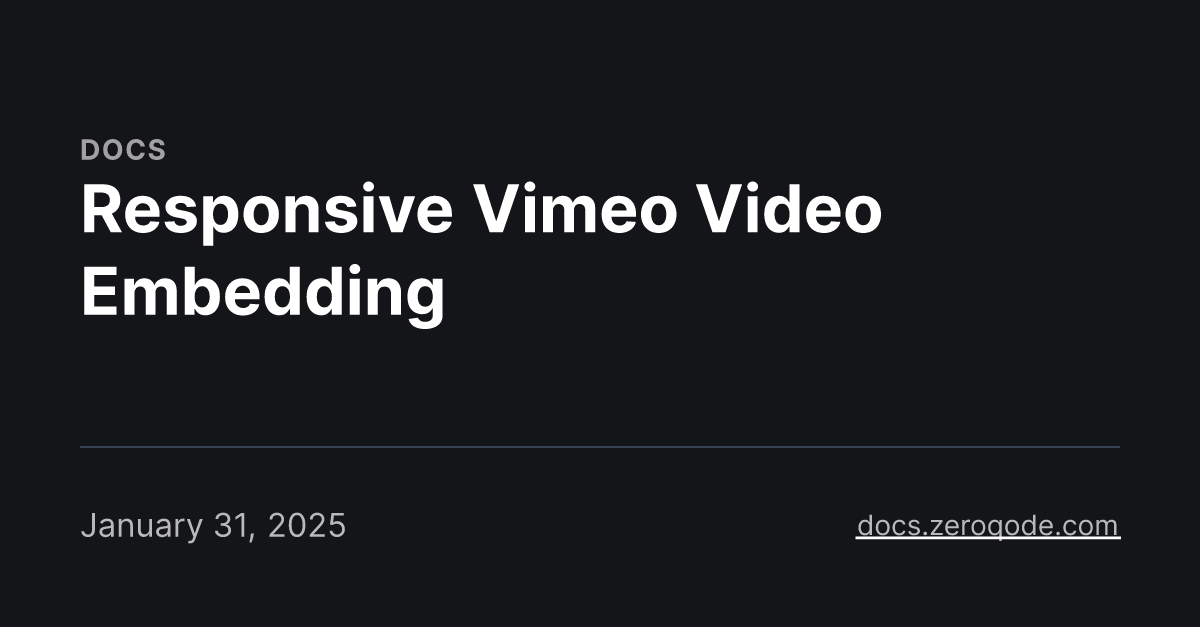 Responsive Vimeo Video Embedding