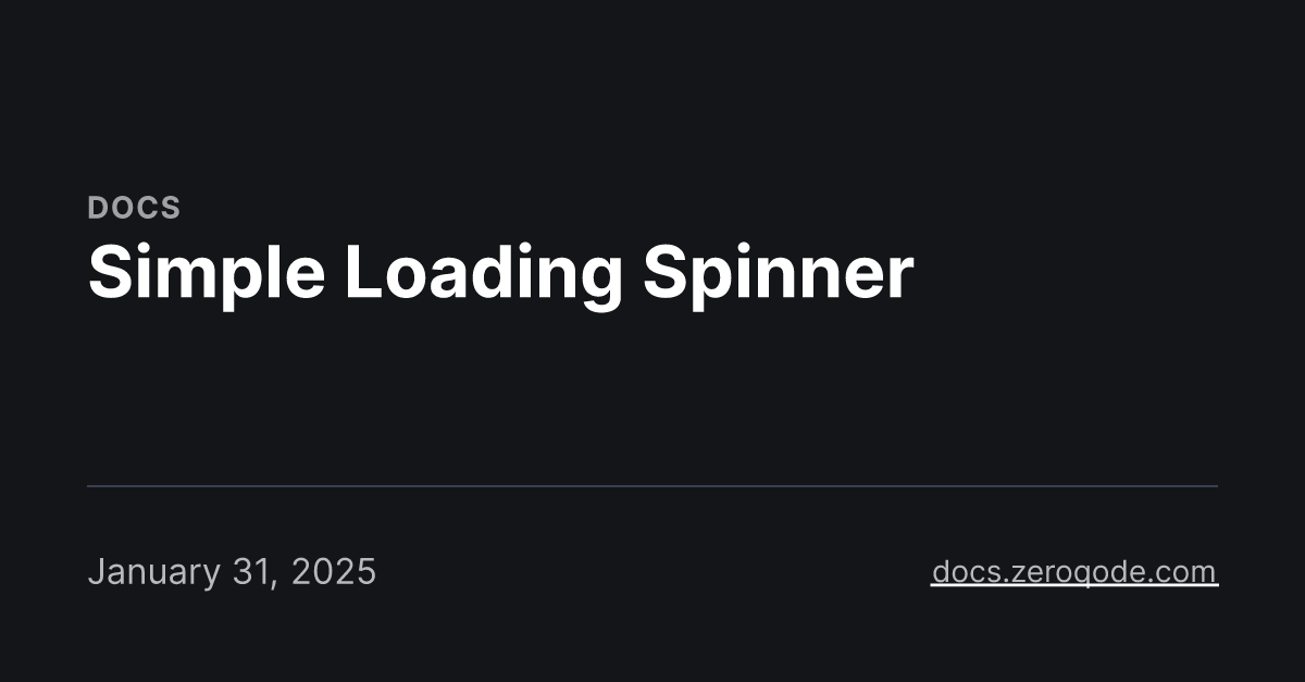 Simple Loading Spinner