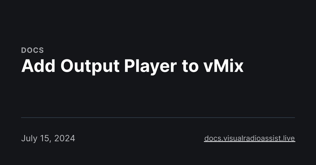Add Output Player to vMix